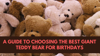 A Guide to Choosing the Best Giant Teddy Bear for Birthdays - Boo Bear ...