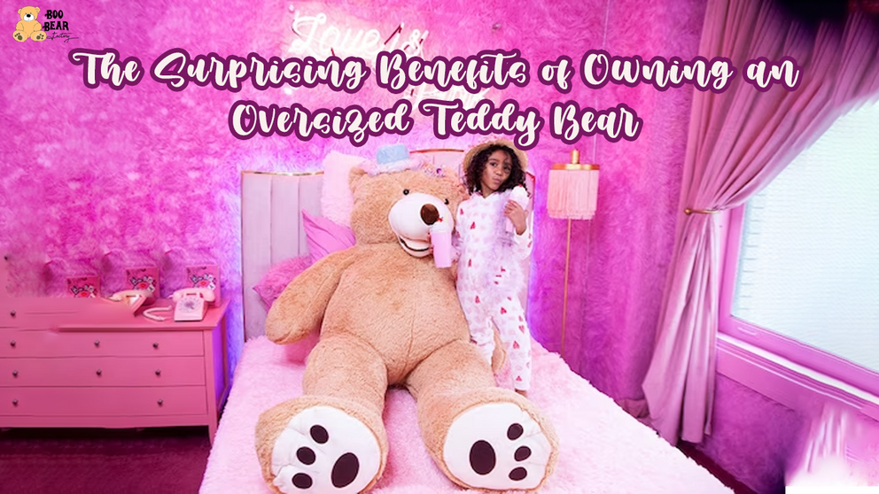 The Surprising Benefits of Owning an Oversized Teddy Bear - Boo Bear