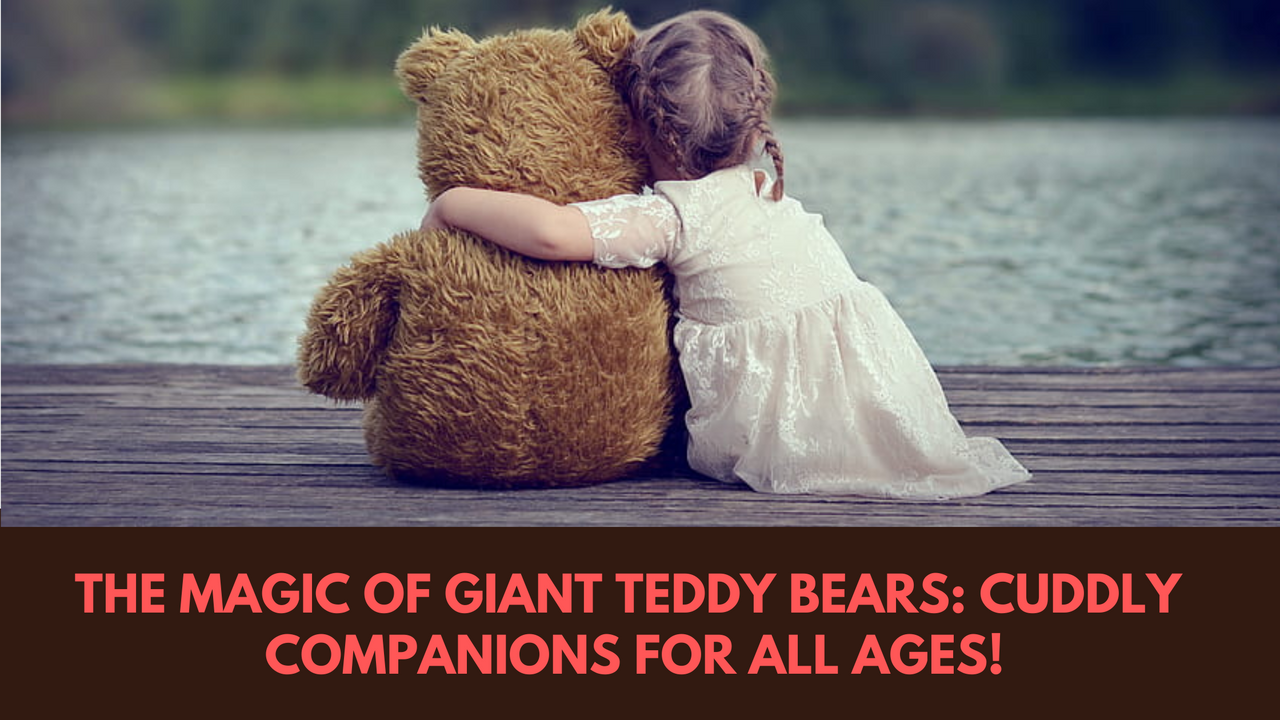 The Magic of Giant Teddy Bears: Cuddly Companions for All Ages! - Boo Bear
