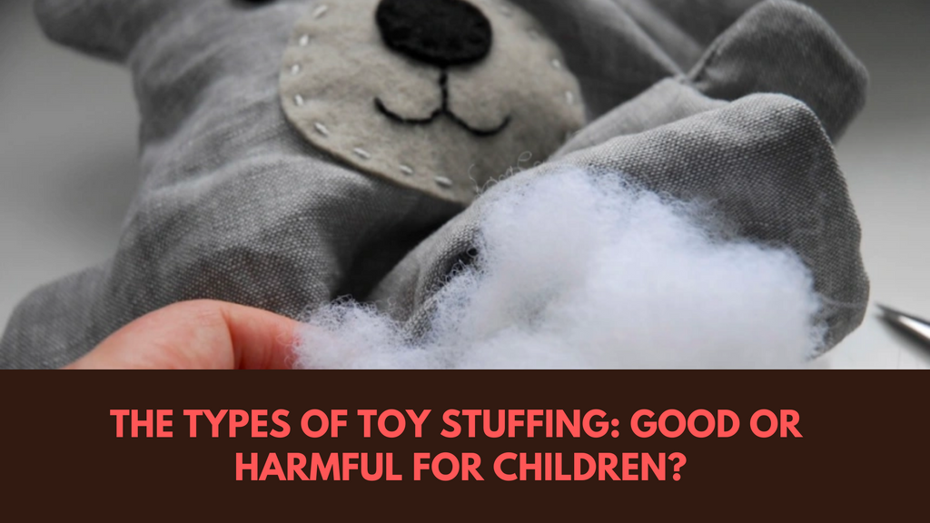 The Types Of Toy Stuffing: Good or Harmful For Children? - Boo Bear